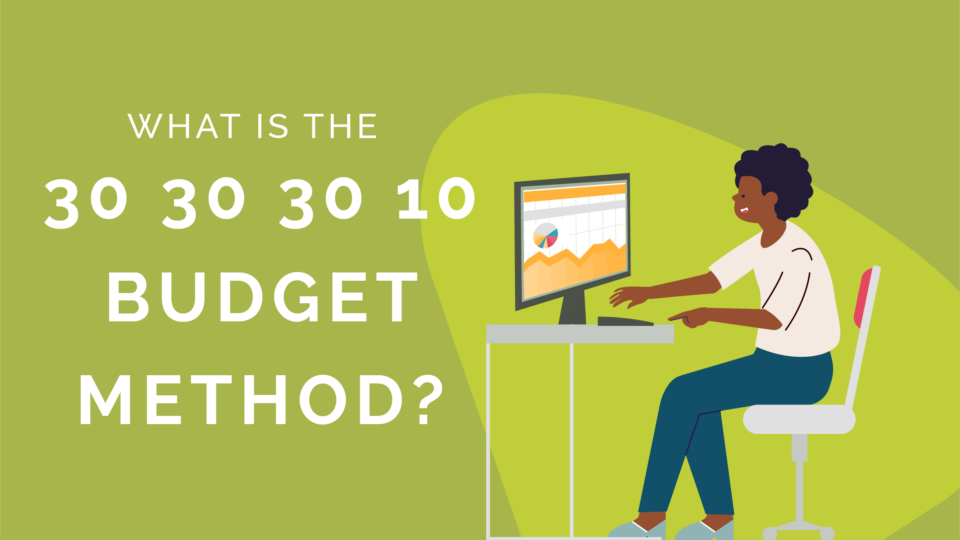 30 30 30 10 Budget Method - Everything You Need to Know