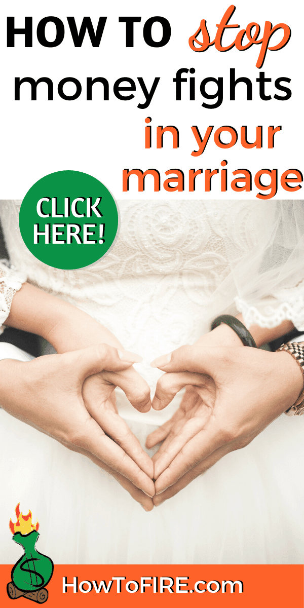 How to Stop Money Fights in Your Marriage | How To FIRE