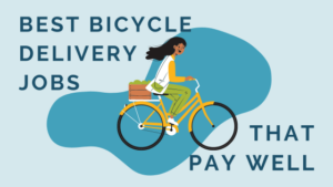 The 6 Best Bicycle Delivery Jobs That Pay Well