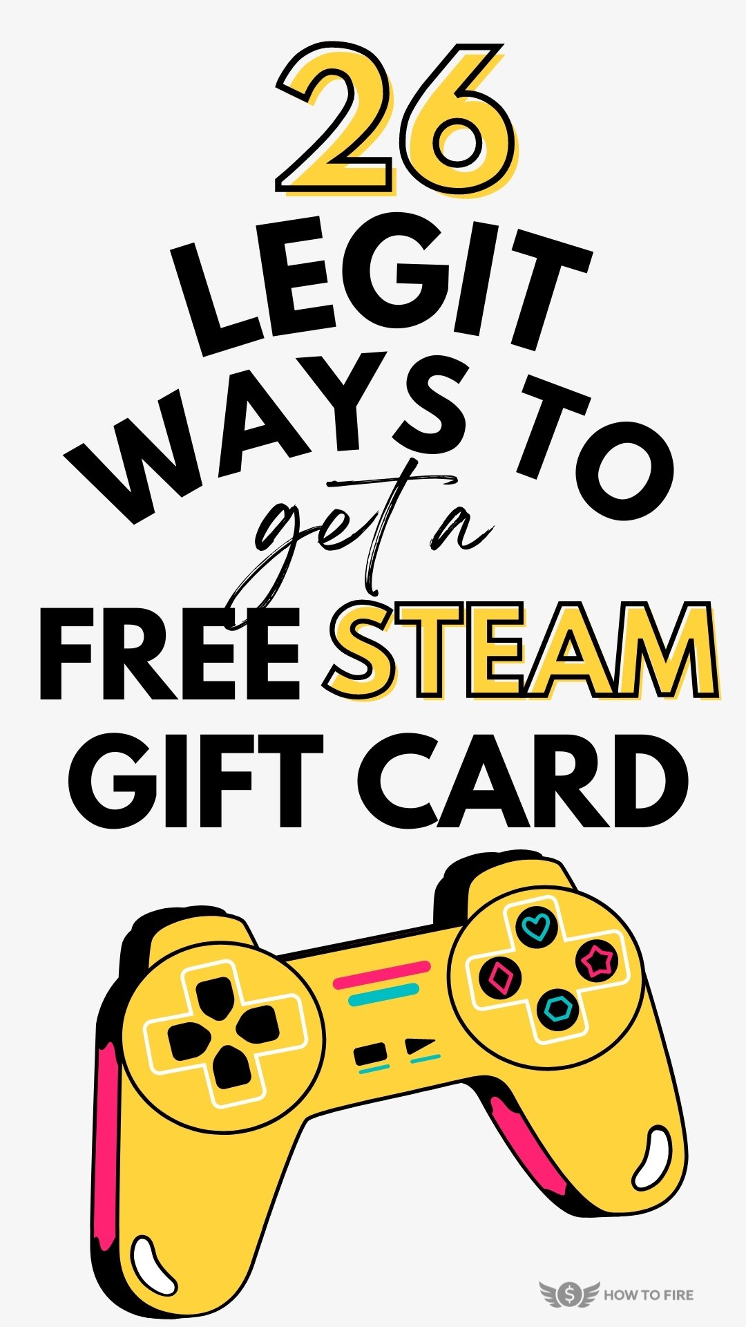 26 Clever Ways to Earn A Free Steam Gift Card | How To FIRE